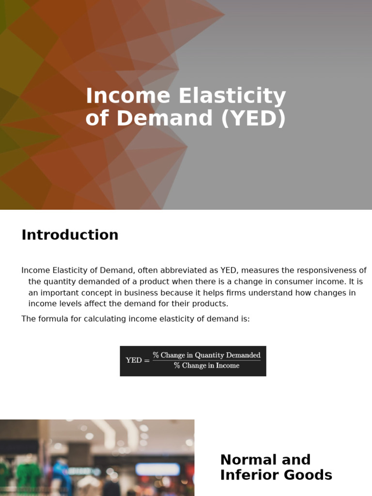 Income Elasticity of Demand (YED) 1 | PDF | Demand | Elasticity (Economics)