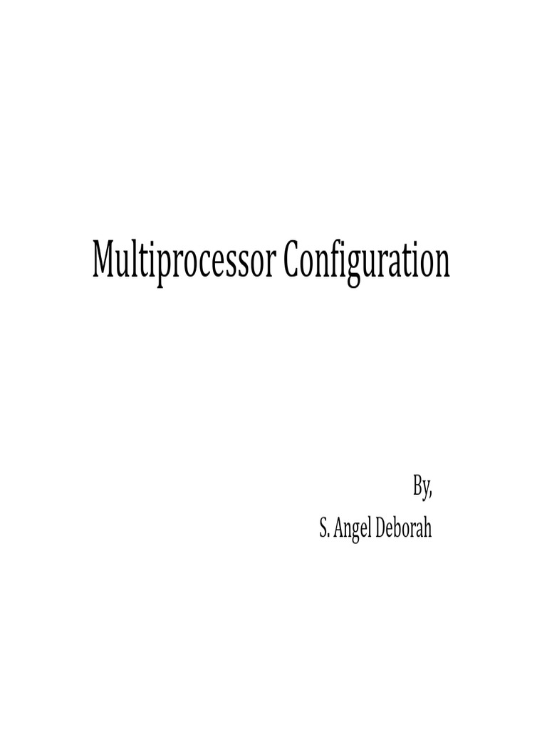 Multiprocessor Configuration | PDF | Central Processing Unit | Digital Technology
