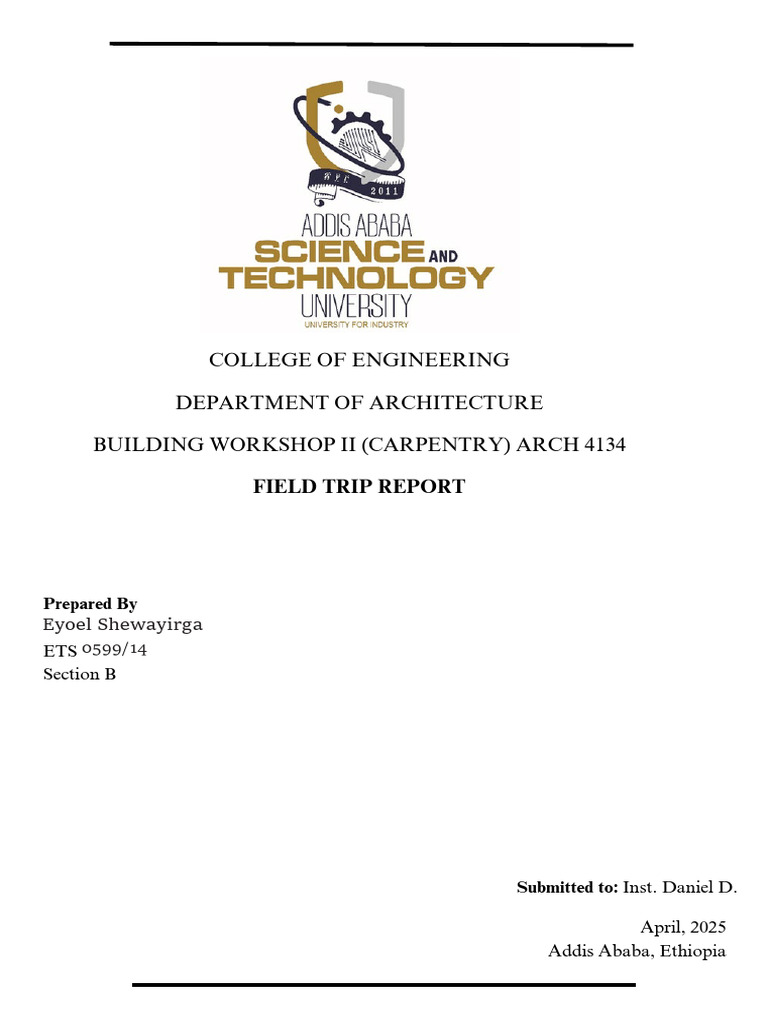 Eyoel shewayirga Workshop field trip report | PDF | Tools | Carpentry