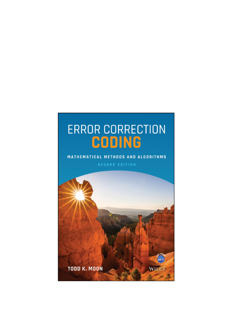 Error Correction Coding Mathematical Methods And Algorithms 2nd Edition