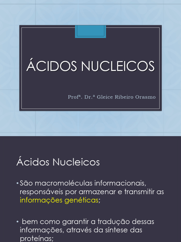 4ª aula - Ácidos Nucleicos - DNA e RNA - 2025 | PDF | RNA | RNA mensageiro