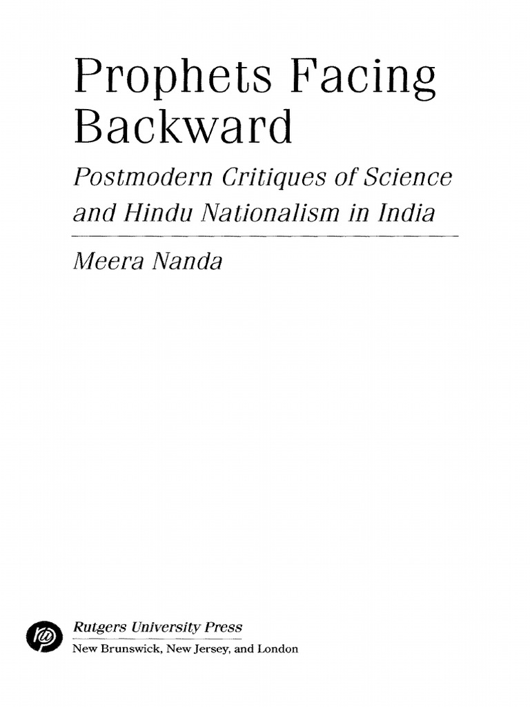 Prophets Facing Backward Post Modern Critiques of Science & Hindu ...