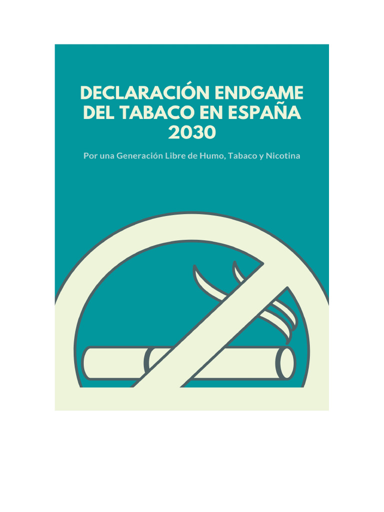 Declaracion End Game Del Tabaco en Espana 2030 | PDF | Tabaco | De fumar