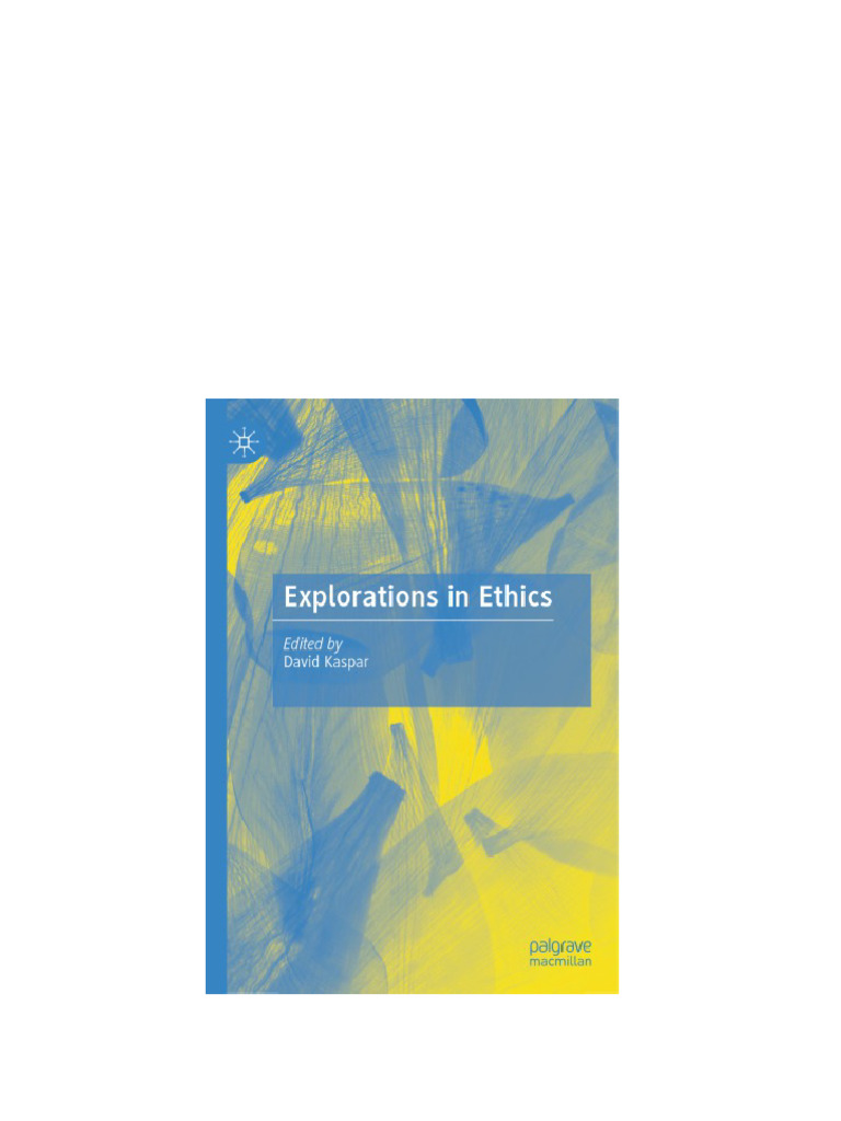 Explorations in Ethics David Kaspar Download | PDF | Immanuel Kant ...