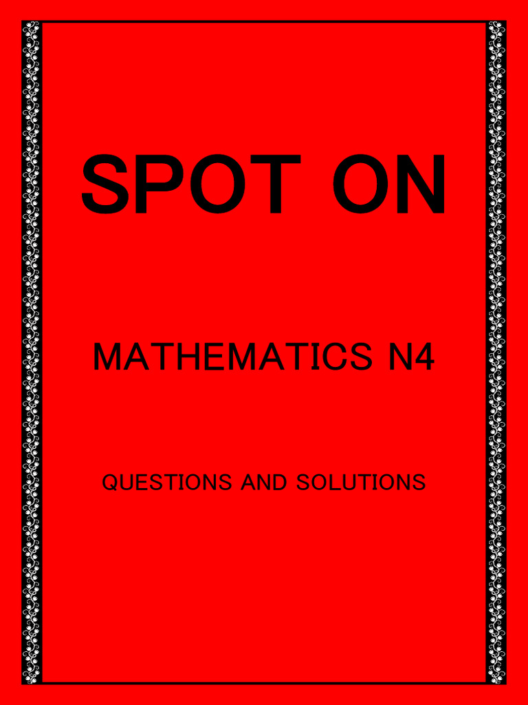 N4 Maths Spot On R80.00 | PDF