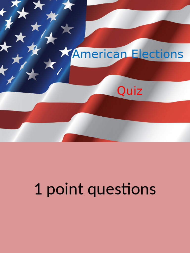 QUIZ 3e3 American Elections 2024 | PDF | Running Mate | Swing State