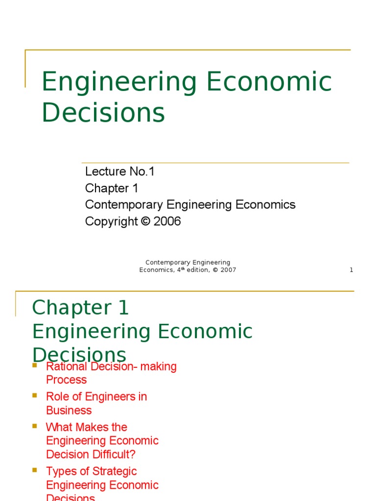 Engineering Economic Decisions: Lecture No.1 Contemporary Engineering ...