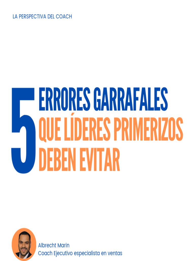 5 Errores Garrafales que Líderes Primerizos Deben Evitar | PDF