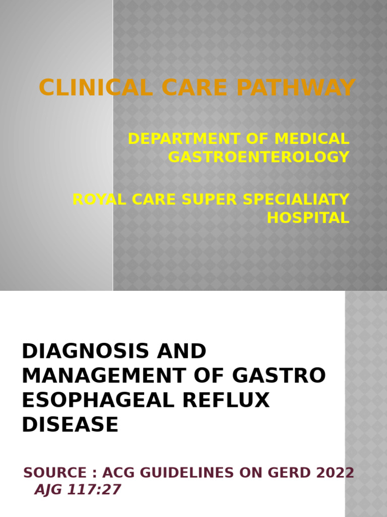 Clinical Care Pathway Gerd 2 | PDF | Gastroesophageal Reflux Disease ...