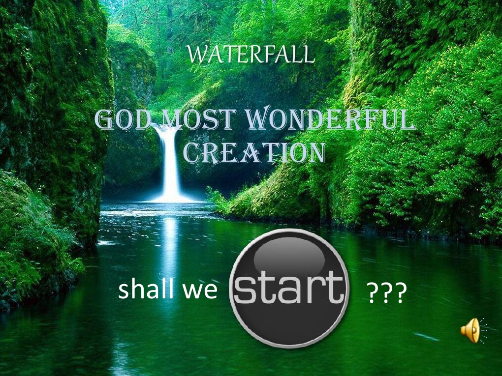 God Most Wonderful Creation: Waterfall | PDF