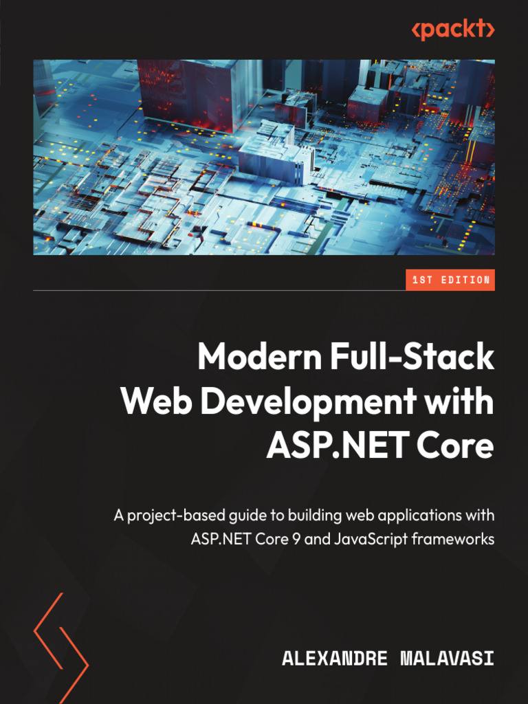 Alexandre Malavasi - Modern Full-Stack Web Development With ASP - NET Core-Packt Publishing ...