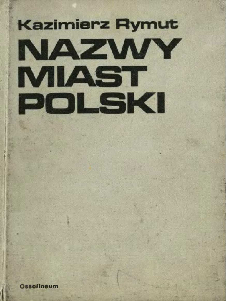 Nazwy Miast Polski - K.Rymut | PDF