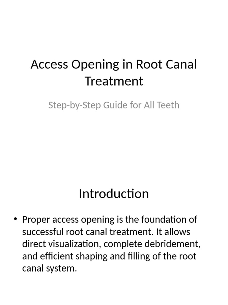 Root Canal Access Opening Updated | PDF | Tooth | Medical Specialties