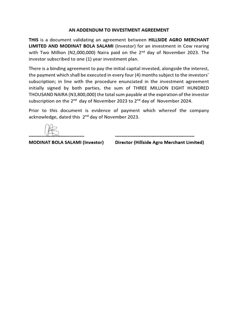 ADDENDUM TO INVESTMENT AGREEMENT WITH HILLSIDE AGRO MERCHANT LIMITED ...