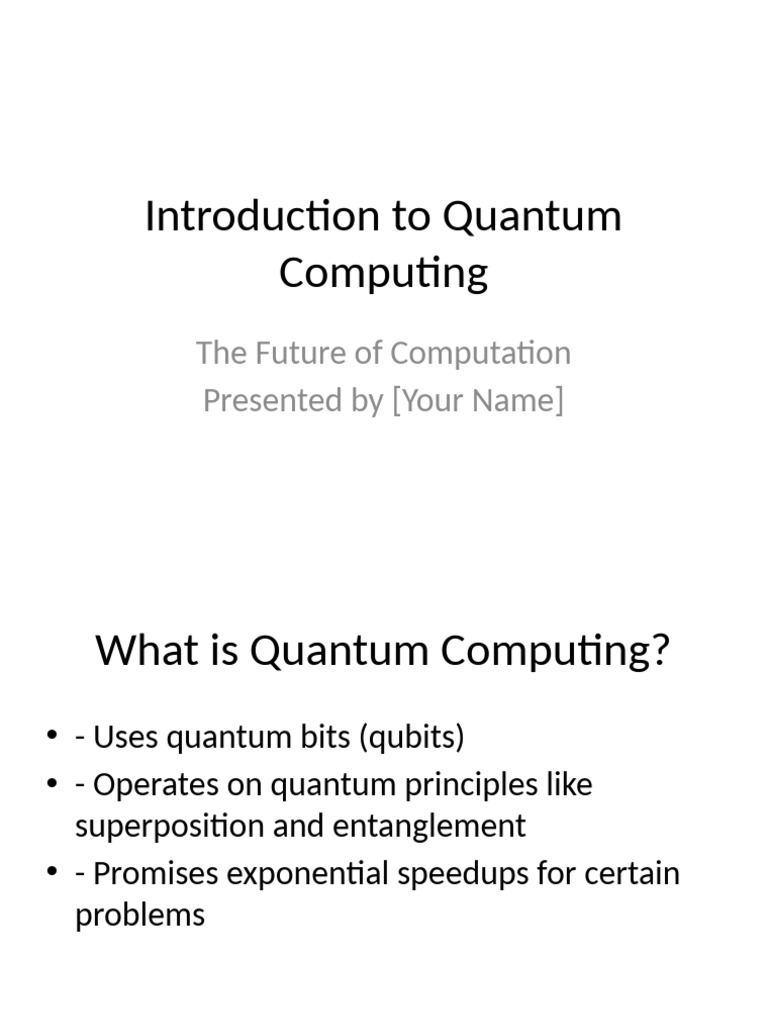 Quantum_Computing_Presentation_With_Visuals | PDF