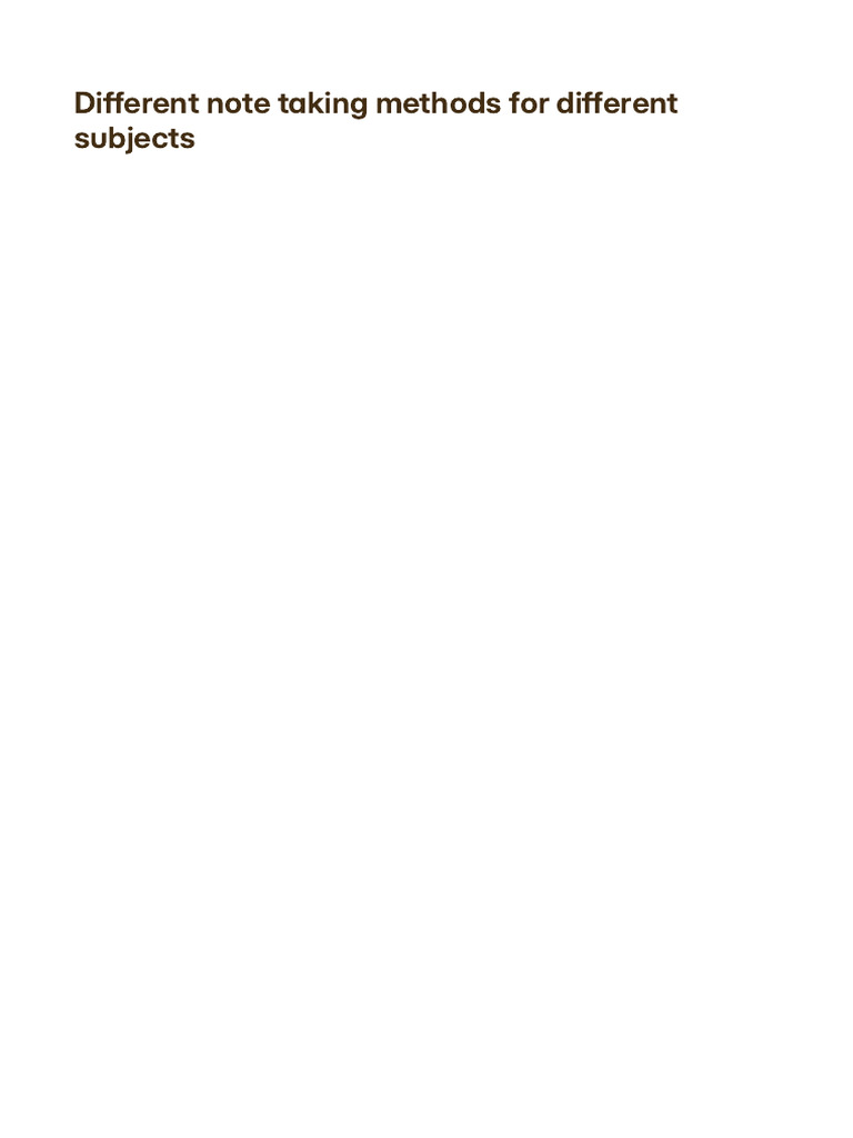 Different Note Taking Methods For Different Subjects | PDF