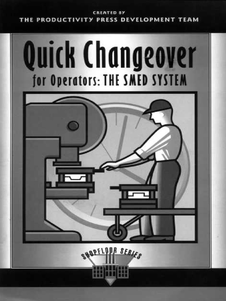 Quick+Changeover+for+Operators + +Shigeo+Shingo | PDF | Production And ...