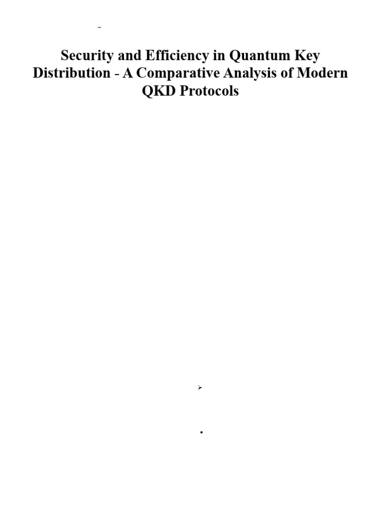 Security and Efficiency in Quantum Key Distribution - A Comparative Analysis of Modern QKD ...