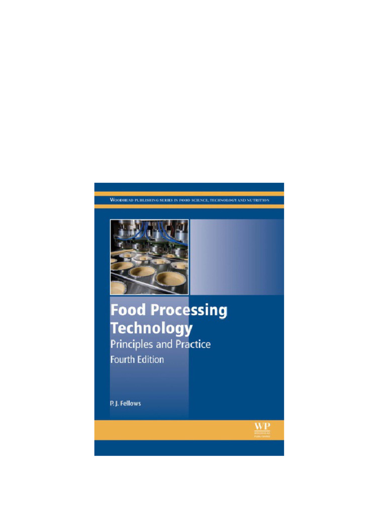 Food Processing Technology: Principles and Practice Peter Fellows ...