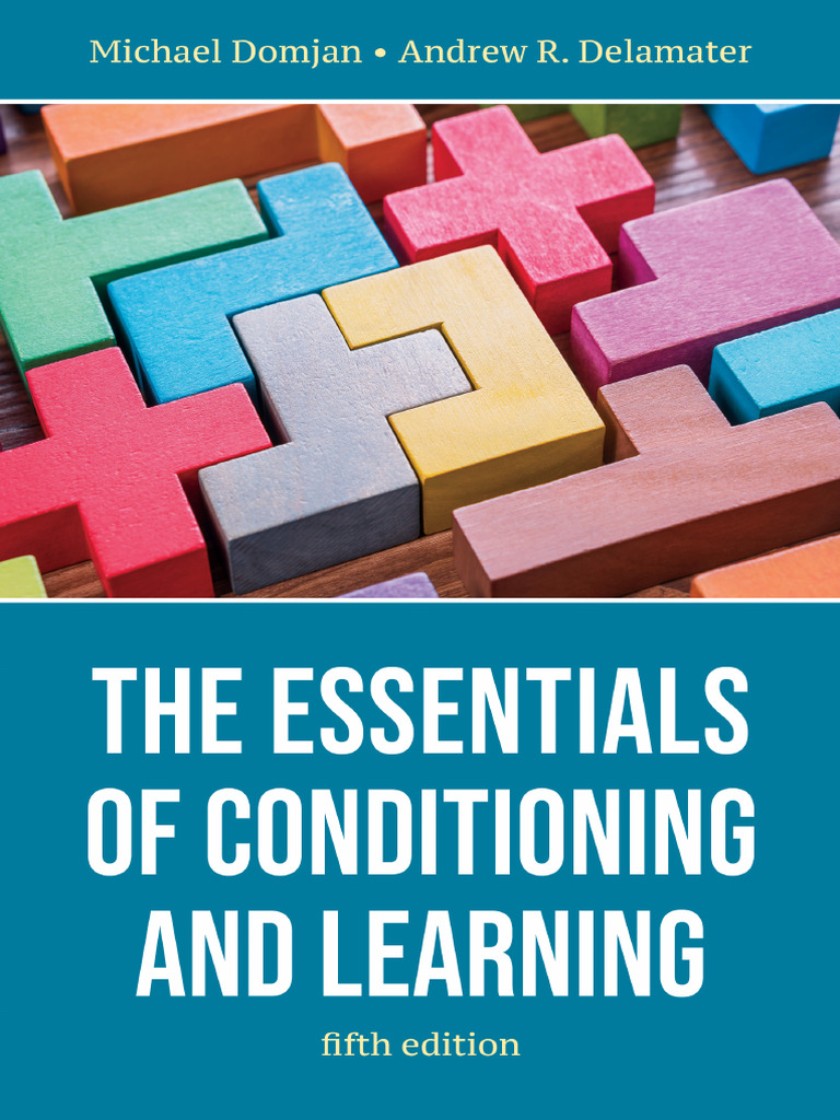 The Essentials of Conditioning and Learning, Fifth Edition (Michael ...