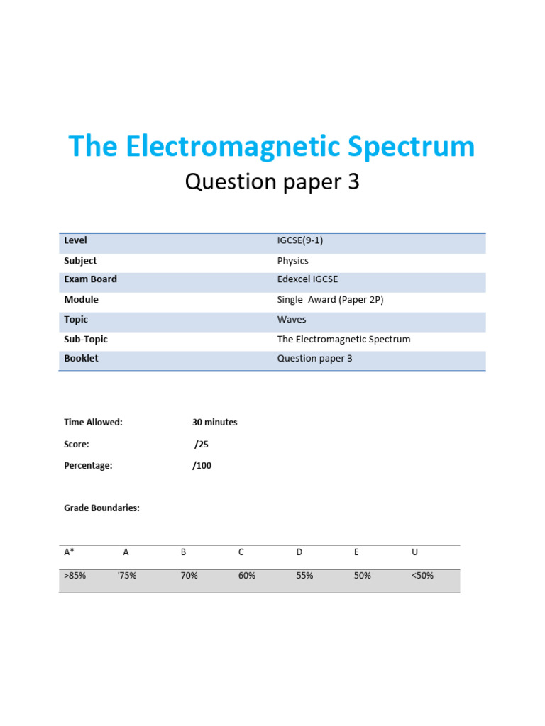 10.3 - The Electromagnetic Spectrum 2p - Edexcel Igcse Physics QP | PDF | Waves | Physical Phenomena