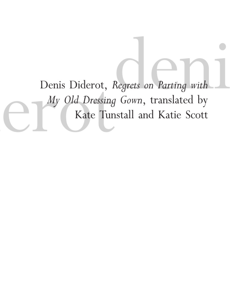 DIDEROT, Denis. Regrets on parting with my old dressing gown. | PDF