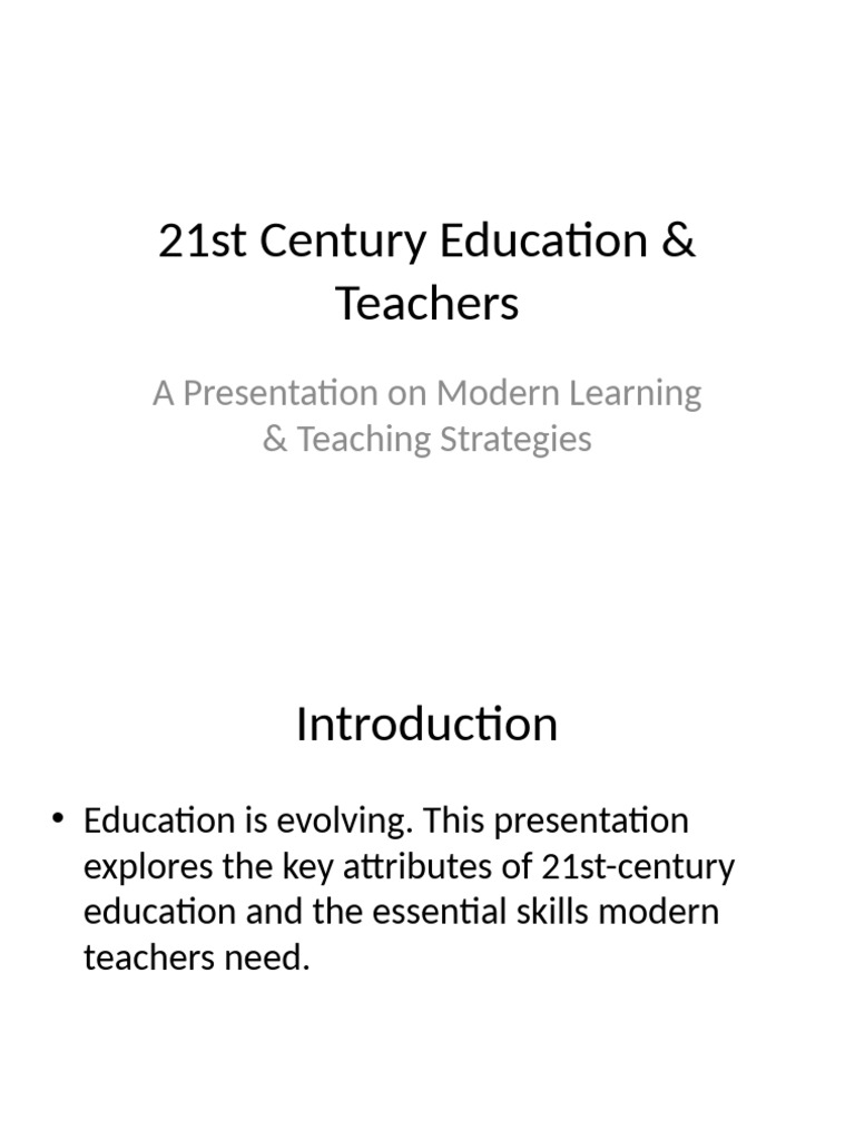 21st Century Education Presentation | PDF
