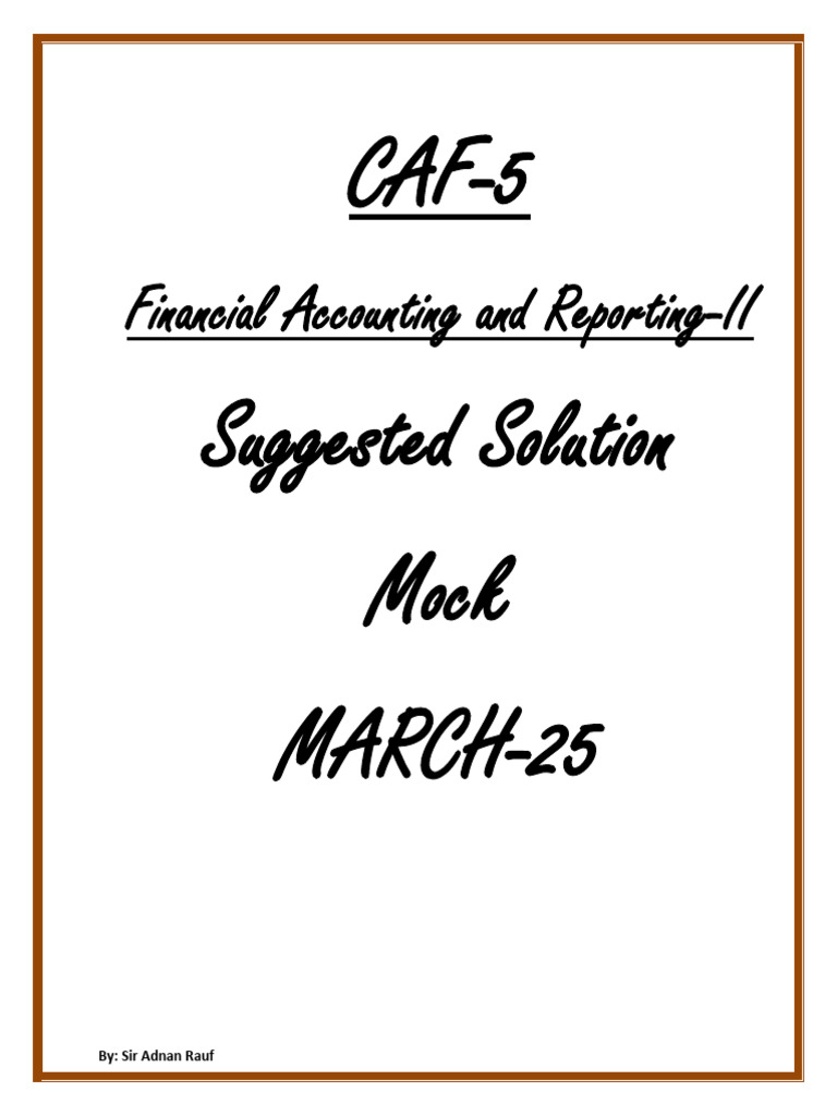 Financial Accounting Mock Solutions | PDF | Debits And Credits ...