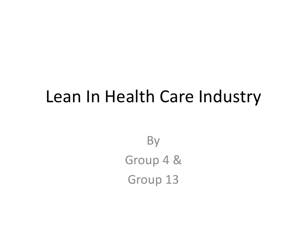 Lean Principles in Healthcare Transformation | PDF | Lean Manufacturing ...