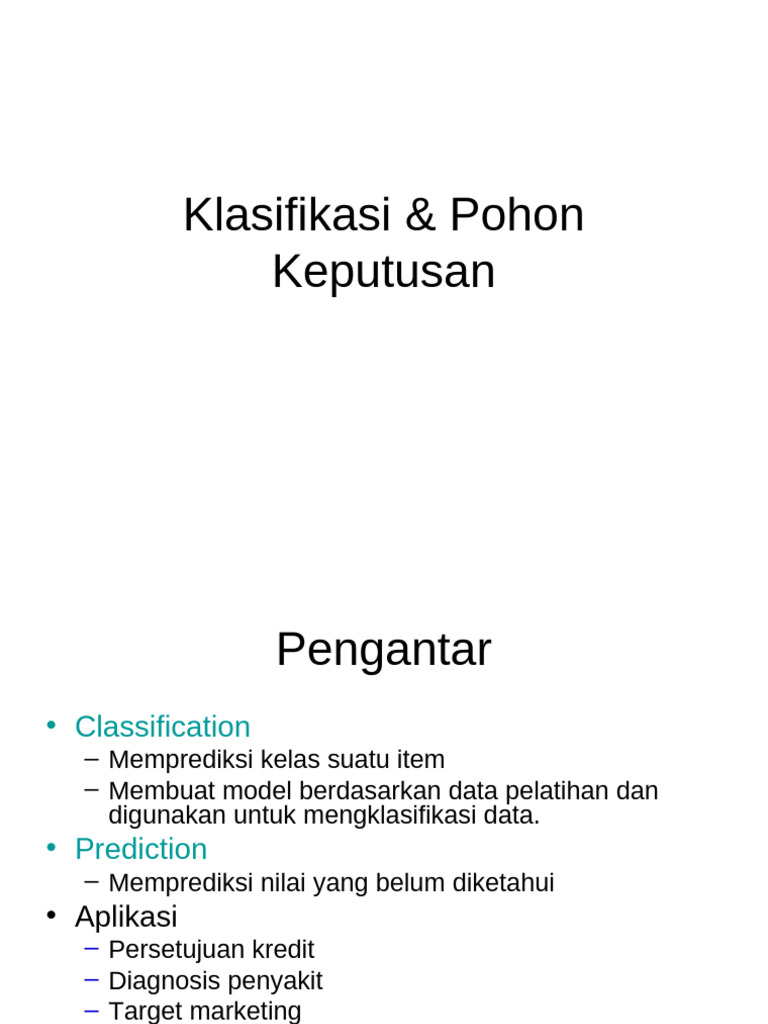 Klasifikasi dan Pohon Keputusan dalam Data Mining | PDF