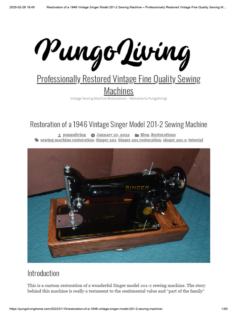 Restoration of a 1946 Vintage Singer Model 201-2 Sewing Machine ...