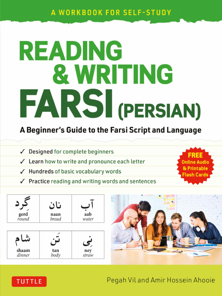 Pegah Vil, Amir Hossein Ahooie - Reading & Writing Farsi - A Workbook For Self-Study-A Beginner ...