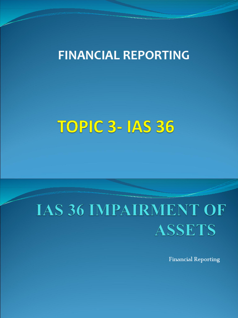 IAS 36 Impairment of Assets Overview | PDF | Goodwill (Accounting ...