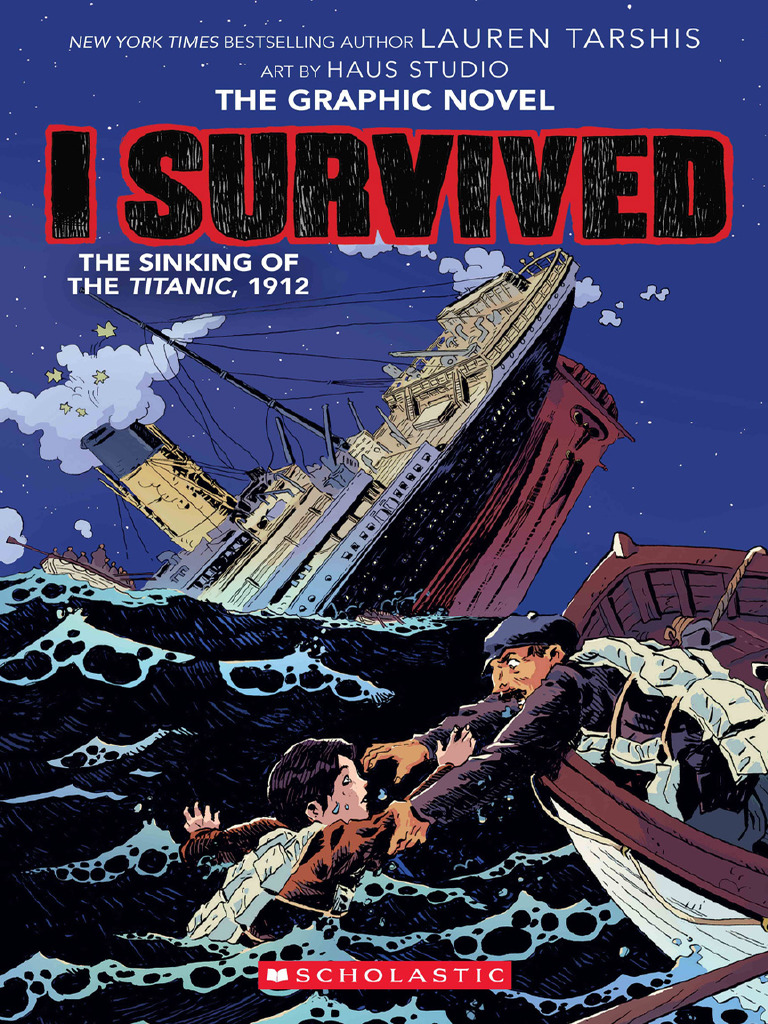 I Survived Graphic Novels - Book 1 - 1912 - I Survived The Sinking of ...