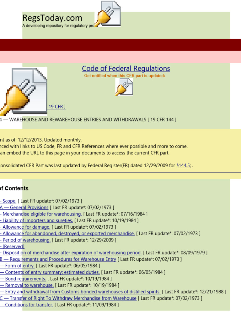 19 CFR 144 Warehouse and Rewarehouse Entries and Withdrawals (Customs ...