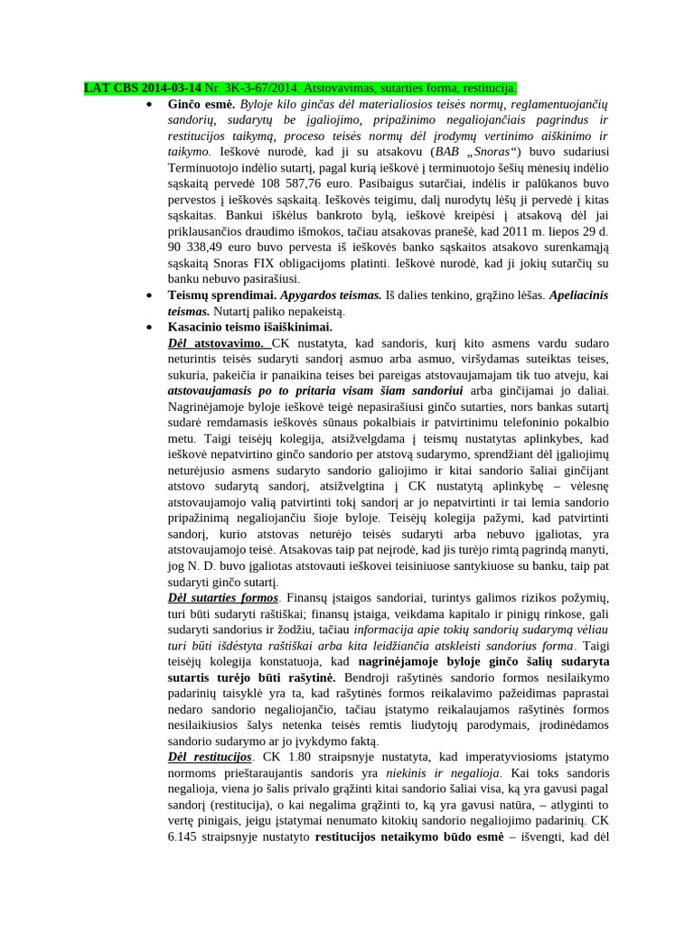 LAT BYLA 2014-03-14 Nr. 3K-3-67 2014. Atstovavimas, Sutarties Forma ...