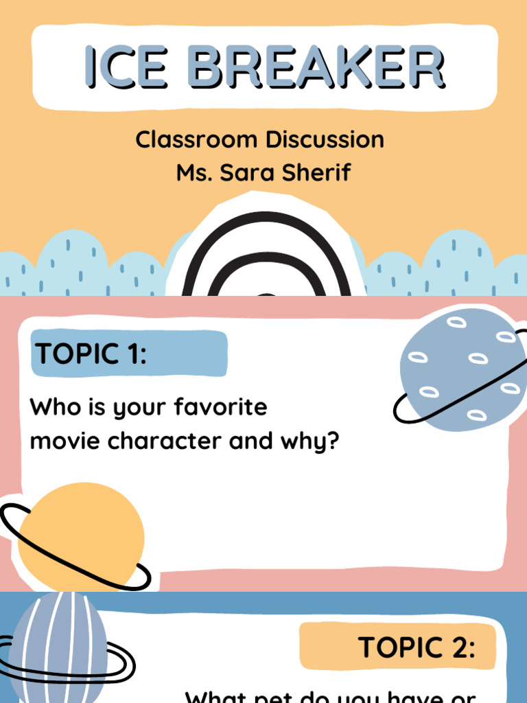 Ice Breaker Discussion Topics Presentation | PDF