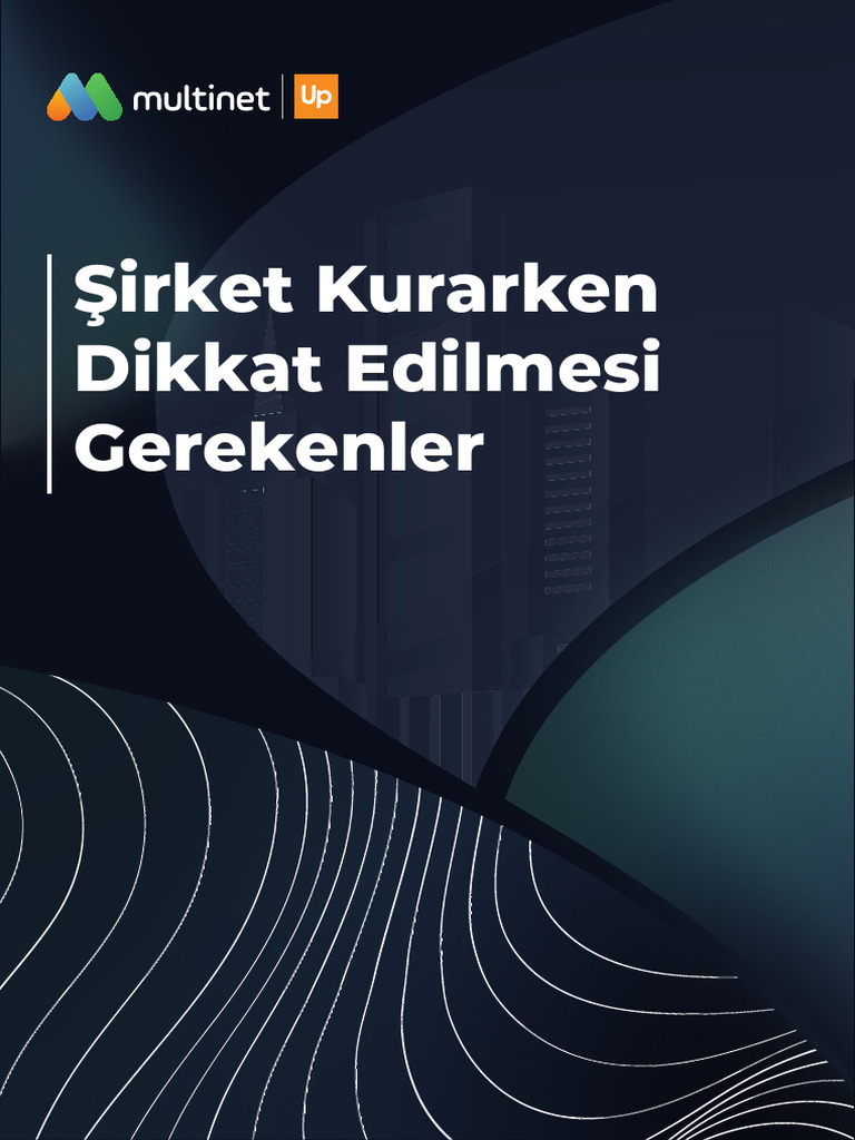 Irket Kurarken Dikkat Edilmesi Gerekenler PDF 1743721434 | PDF