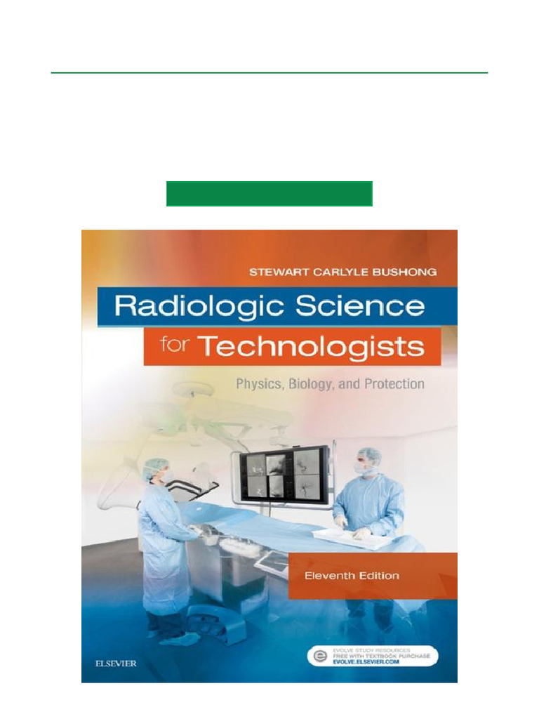 Radiologic Science For Technologists 11th Edition High-Quality Download ...
