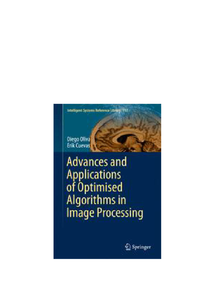 Advances and Applications of Optimised Algorithms in Image Processing 1st Edition Diego Oliva ...