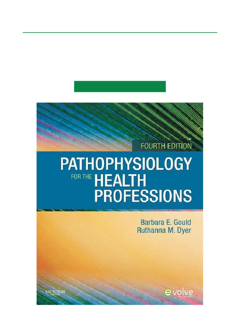 Pathophysiology For The Health Professions 4th Edition Verified ...