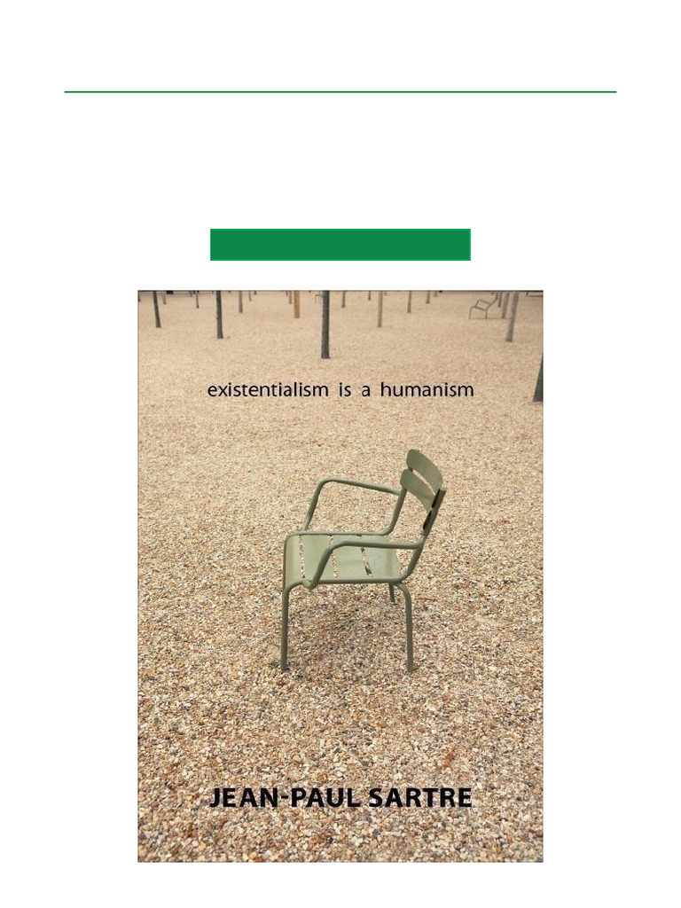 Existentialism Is A Humanism PDF | PDF | Jean Paul Sartre | Existentialism
