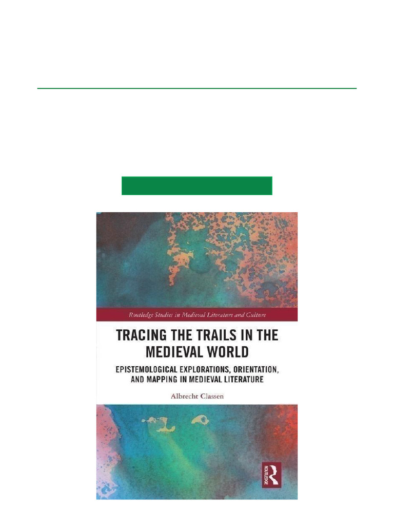 Tracing The Trails in The Medieval World Epistemological Explorations ...
