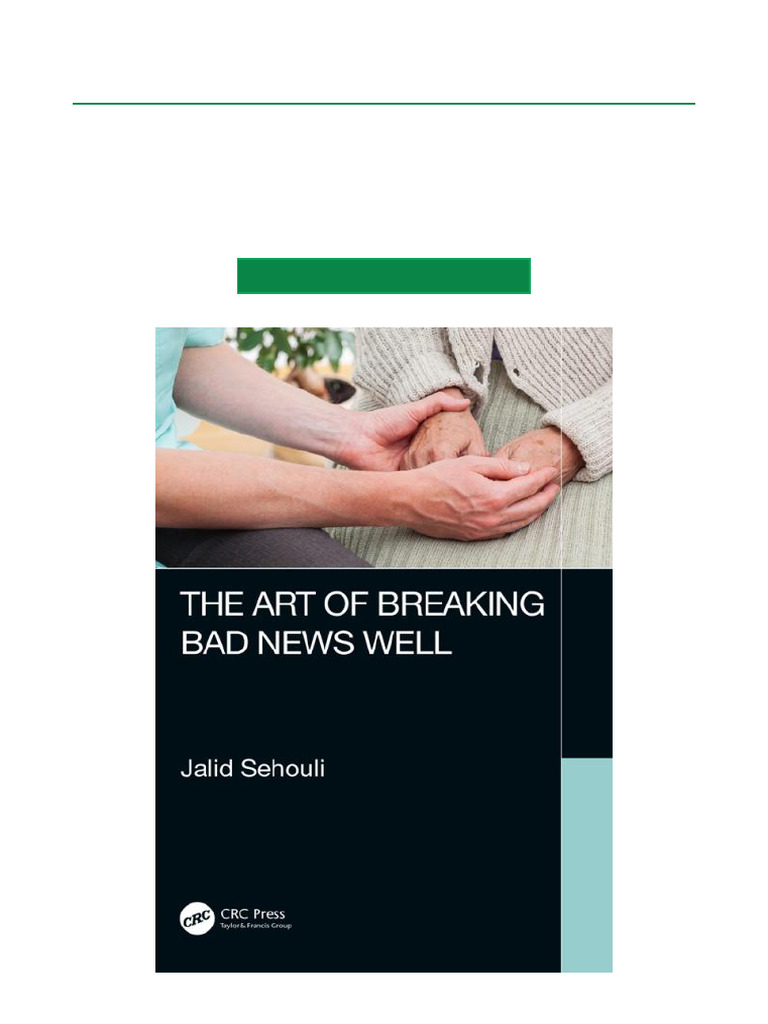 The Art of Breaking Bad News Well, 1st Edition PDF DOCX DOWNLOAD | PDF ...