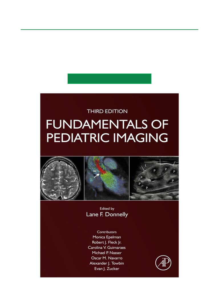 Fundamentals of Pediatric Imaging 3rd Ed. | PDF | Medical Imaging | Ct Scan