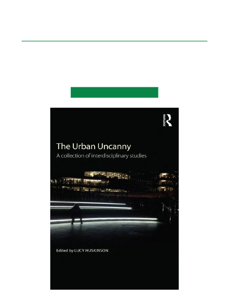 The Urban Uncanny A Collection of Interdisciplinary Studies - 1st ...