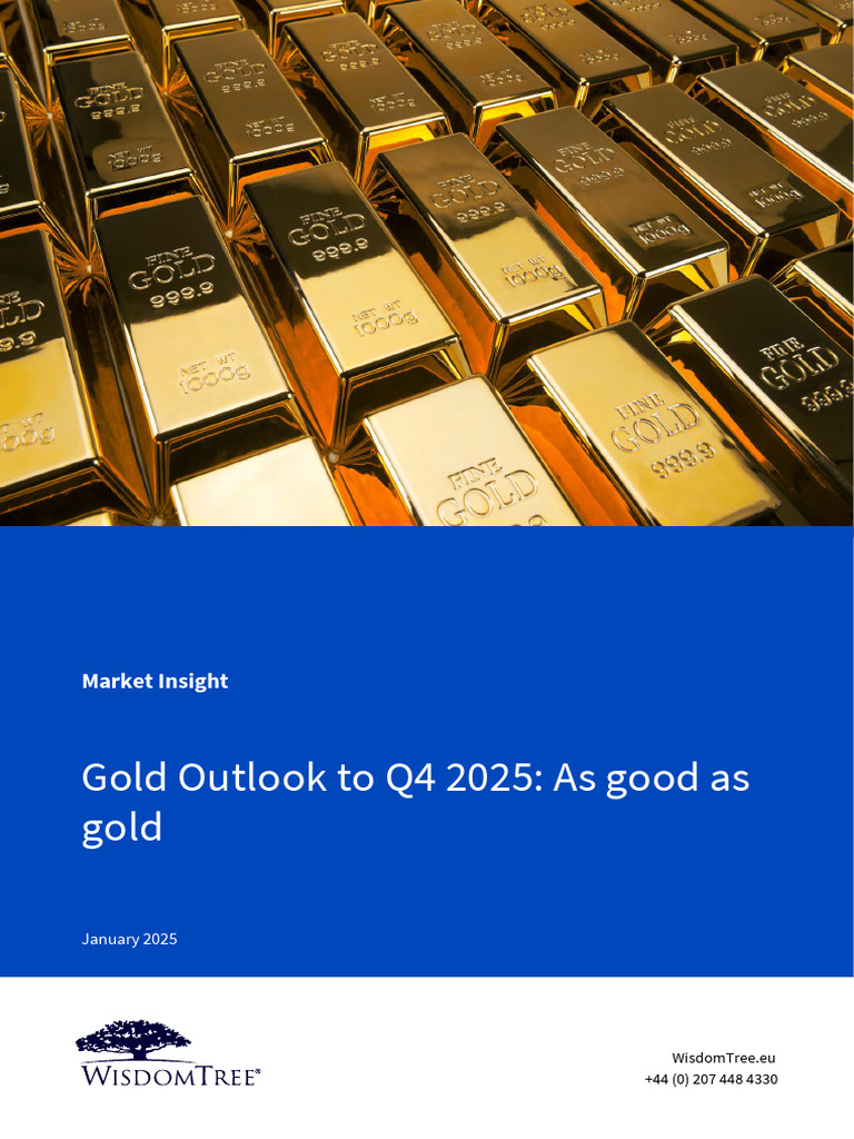 wisdomtree-gold-outlook-q4-2025 | PDF | Inflation | United States Dollar