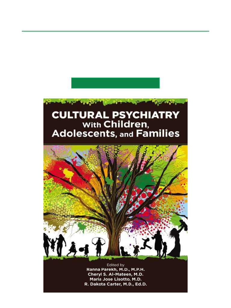 Cultural Psychiatry With Children, Adolescents, and Families Complete ...
