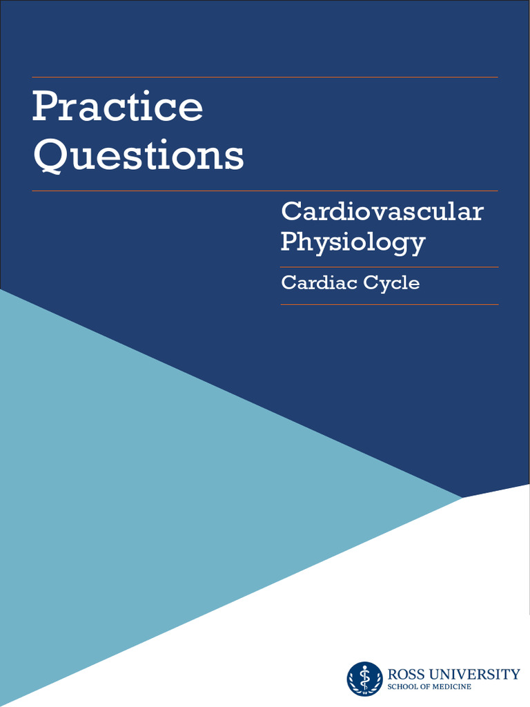 Cardiac Cycle Practice Questions | PDF | Diastole | Ventricle (Heart)