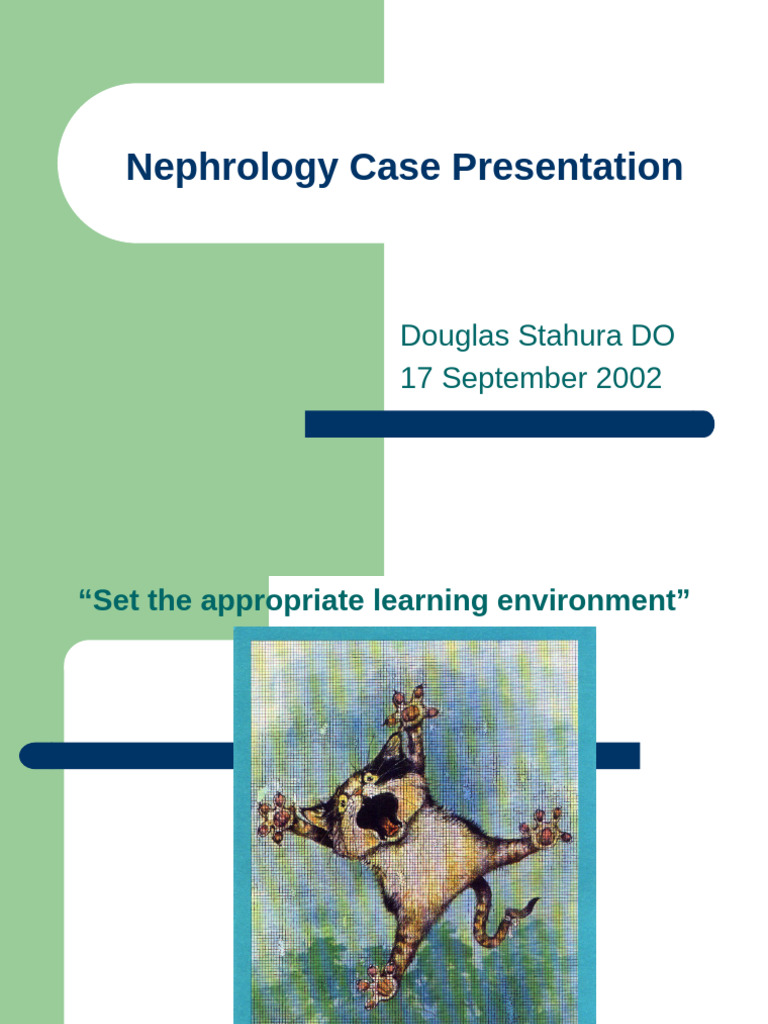 Nephrology Case Presentation 9-17-02 | PDF | Medical Specialties ...